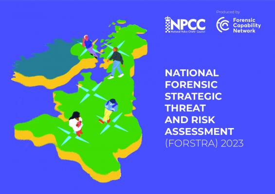 National Forensic Strategic Threat and Risk Assessment (FORSTRA) 2023 | FCN